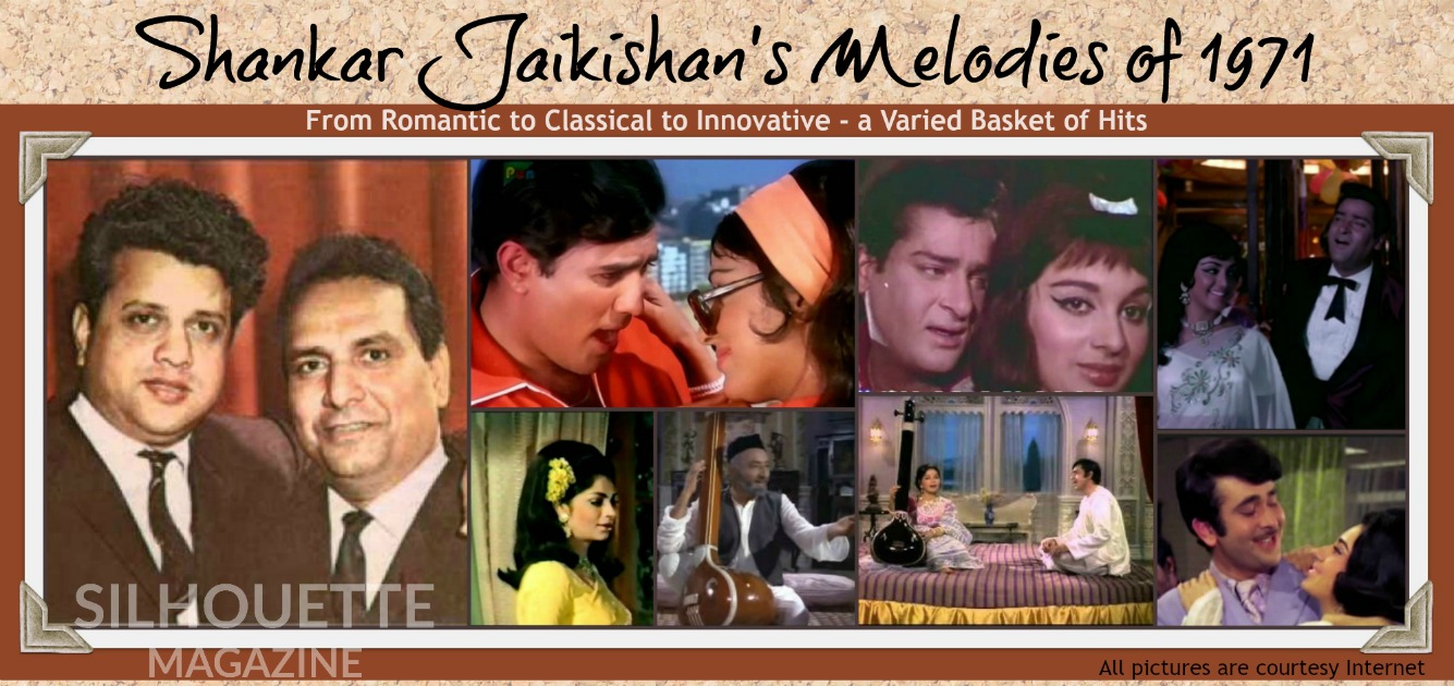 Zindagi Ek Safar Hai Suhana: Shankar Jaikishan's Melodies of 1971 - 18 ...