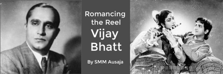 vijay bhatt films - Silhouette Magazine