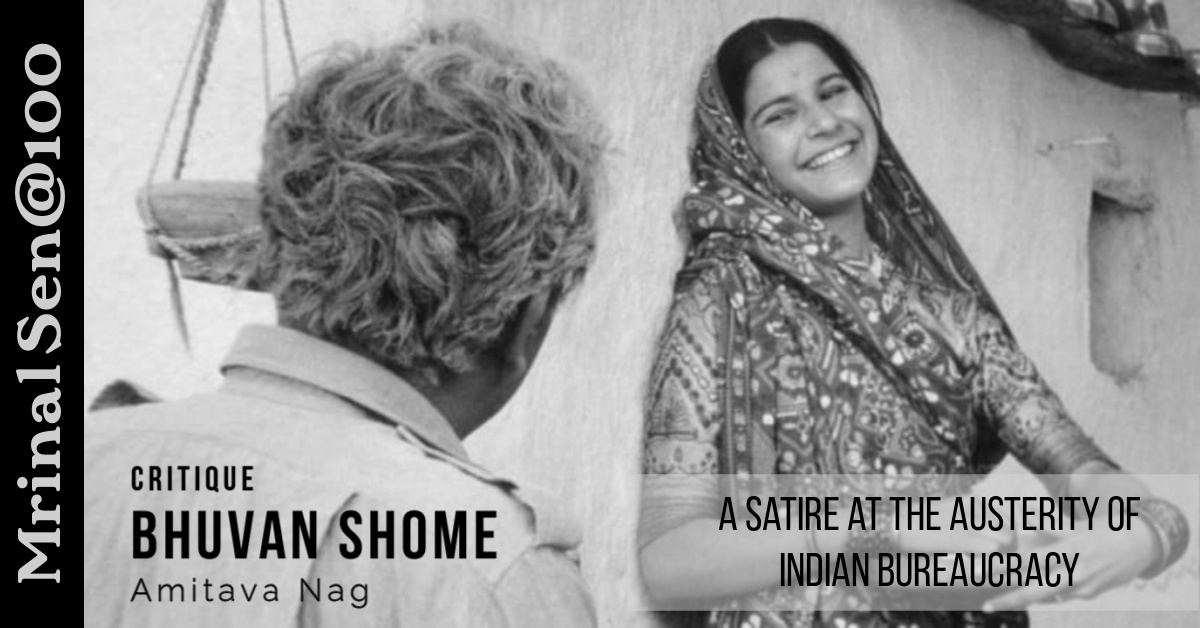 Bhuvan Shome – A Satire at the Austerity of Indian Bureaucracy | By ...