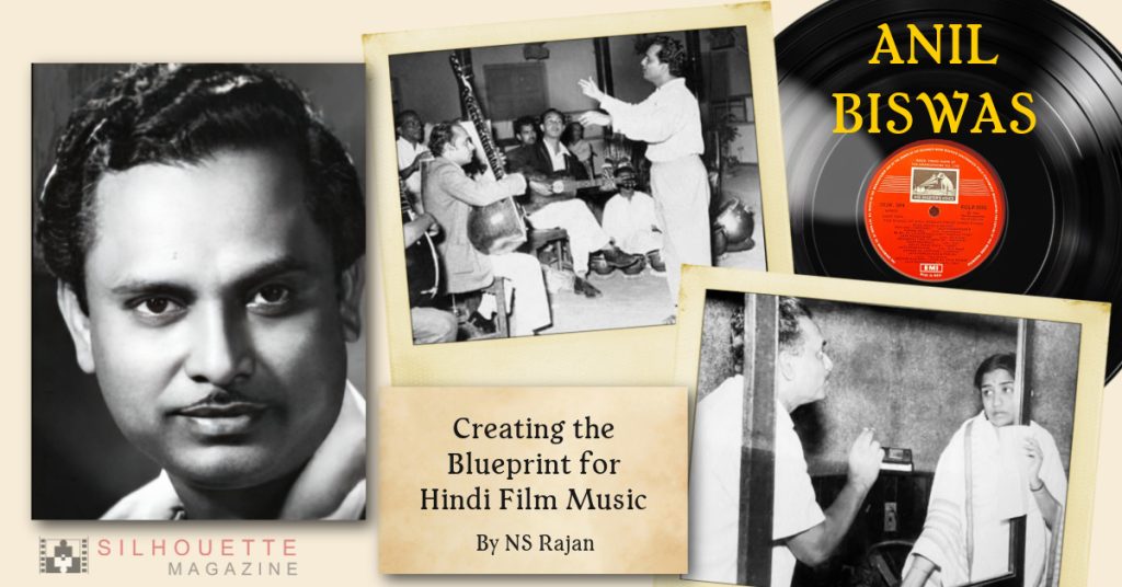 Anil Biswas Creating the Blueprint for Hindi Film Music - Silhouette ...