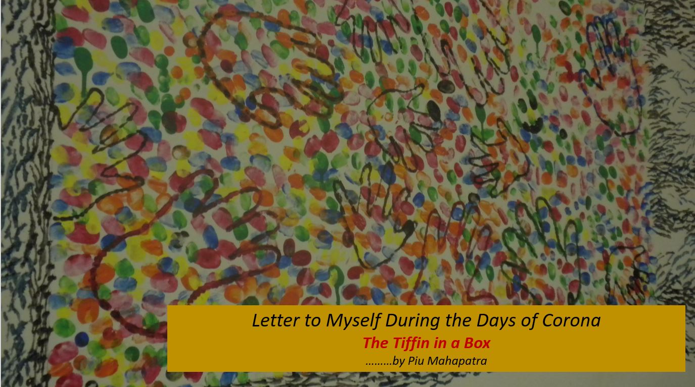 Tiffin in a Box - Letter to Myself During the Days of Corona | Piu ...